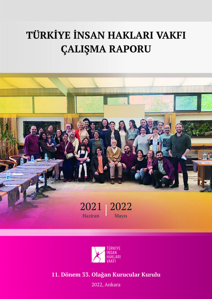 2021 - TİHV Çalışma Raporu - TİHV - Türkiye İnsan Hakları Vakfı